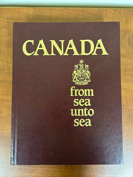 Canada From Sea Unto Sea & Loyal She Remains hardcover books | Maxsold