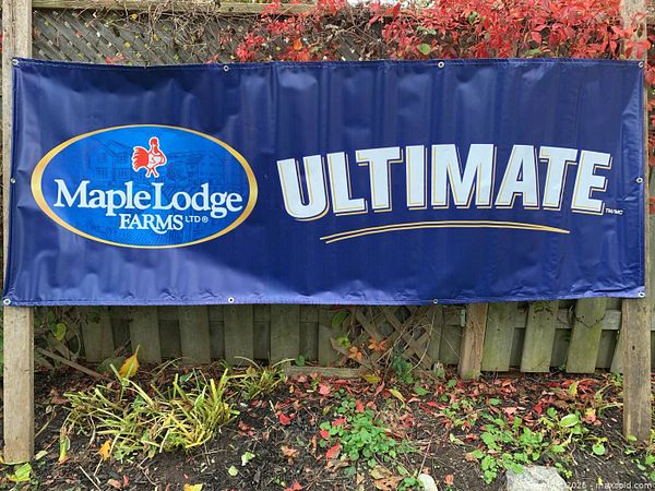 Maple Lodge Farms “Ultimate” double-sided vinyl banner | Maxsold