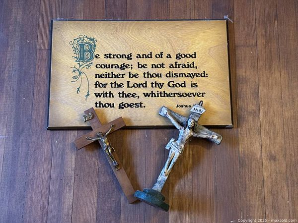 Joshua 1:9 Wooden Wall Plaque & 2 Crucifixes | Maxsold